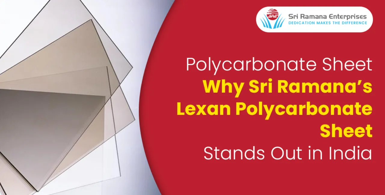 Lexan Polycarbonate Sheet | Sri Ramana India